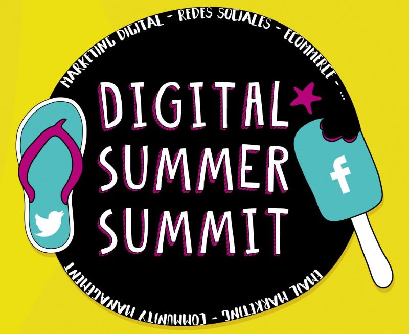 Digital Summer Summit, vuelve la cumbre de Marketing Digital del Verano ...